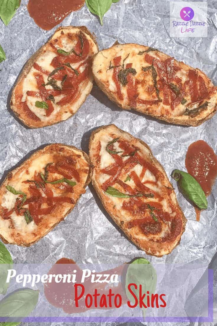 PEPPERONI PIZZA POTATO SKINS - Razzle Dazzle Life